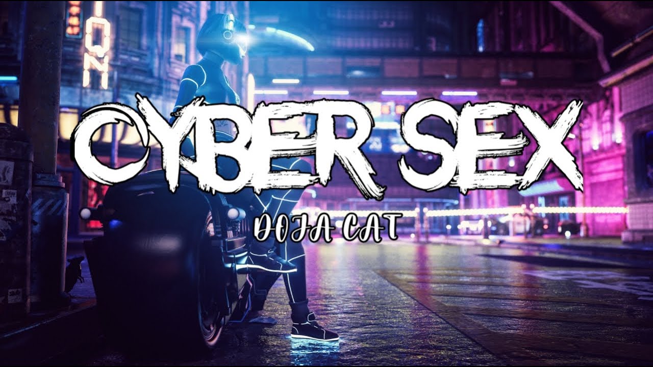 Doja Cat Cyber Sex Lyrics Youtube