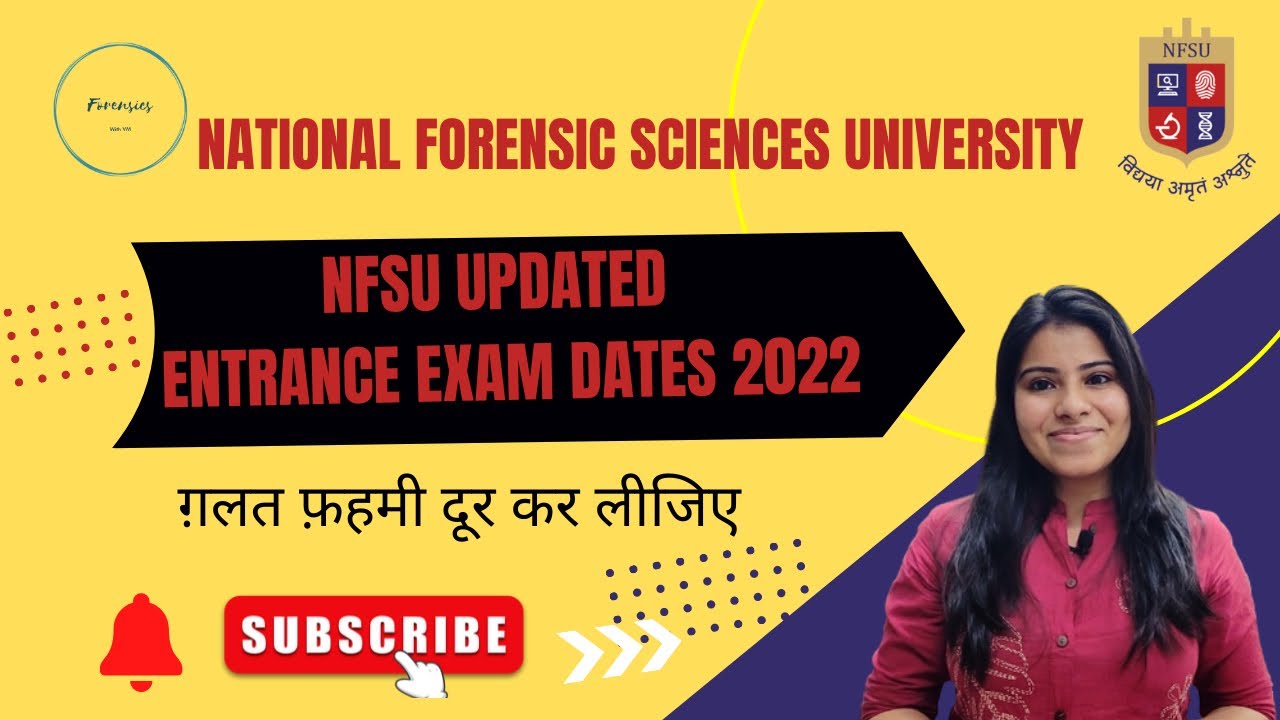 Updated Entrance exam dates of NFSU |NFSU Entrance Exam 2022 - YouTube
