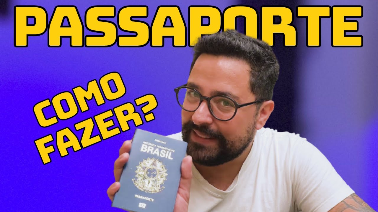 COMO FAZER SEU PRIMEIRO PASSAPORTE 2021 - 2022 | PASSO A PASSO - YouTube