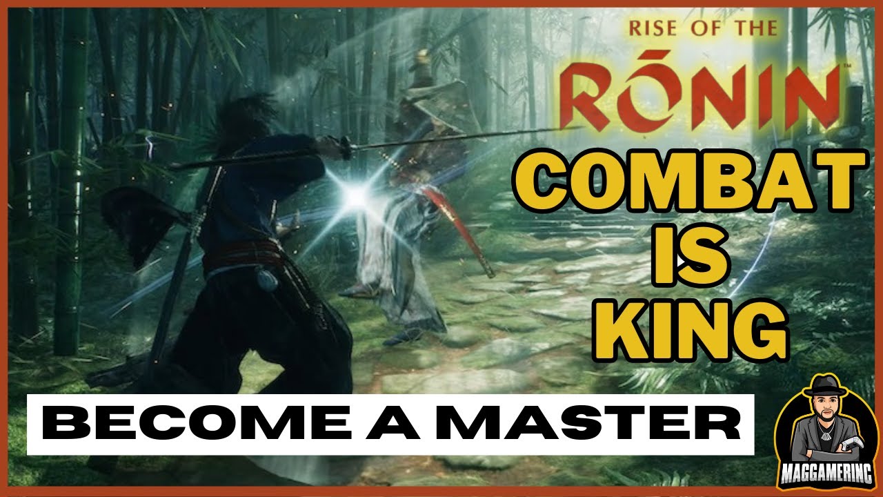 Combat Secret Tips to Master Rise of the RONIN - Best how to Guide # ...