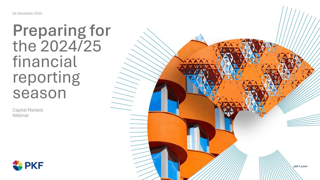 Preparing for the 2024/25 financial reporting season - YouTube