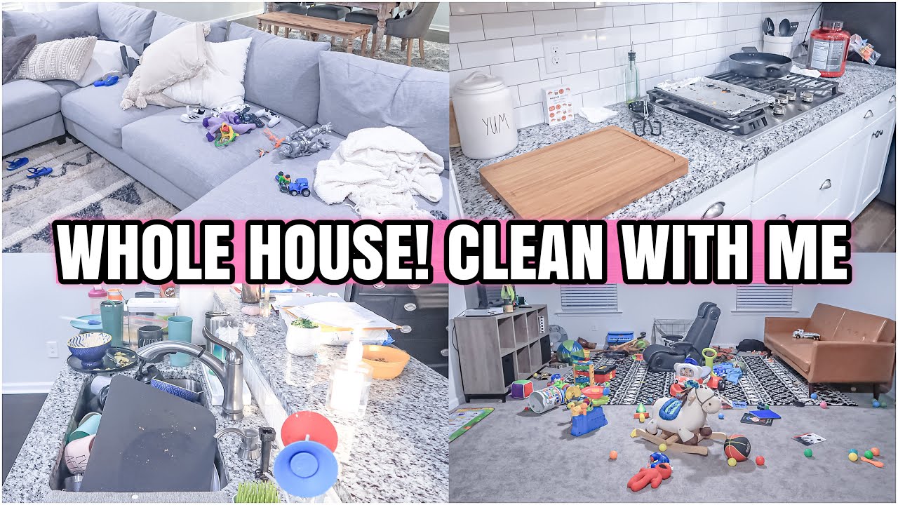 WHOLE HOUSE CLEAN WITH ME | MESSY HOUSE TRANSFORMATION | EXTREME ...