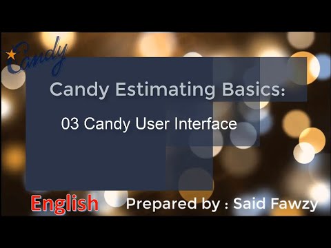 Candy Estimating Basics : 03 Candy User Interface (ENGLISH) - YouTube