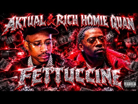 Aktual & Rich Homie Quan - Fettuccine (Official Audio Visualizer)