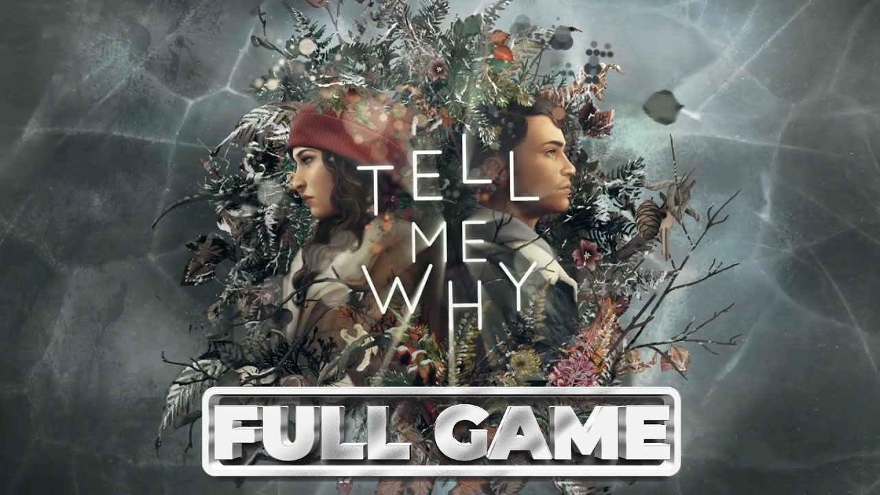 Tell Me Why - Jogo Completo (Sem Comentários) - YouTube