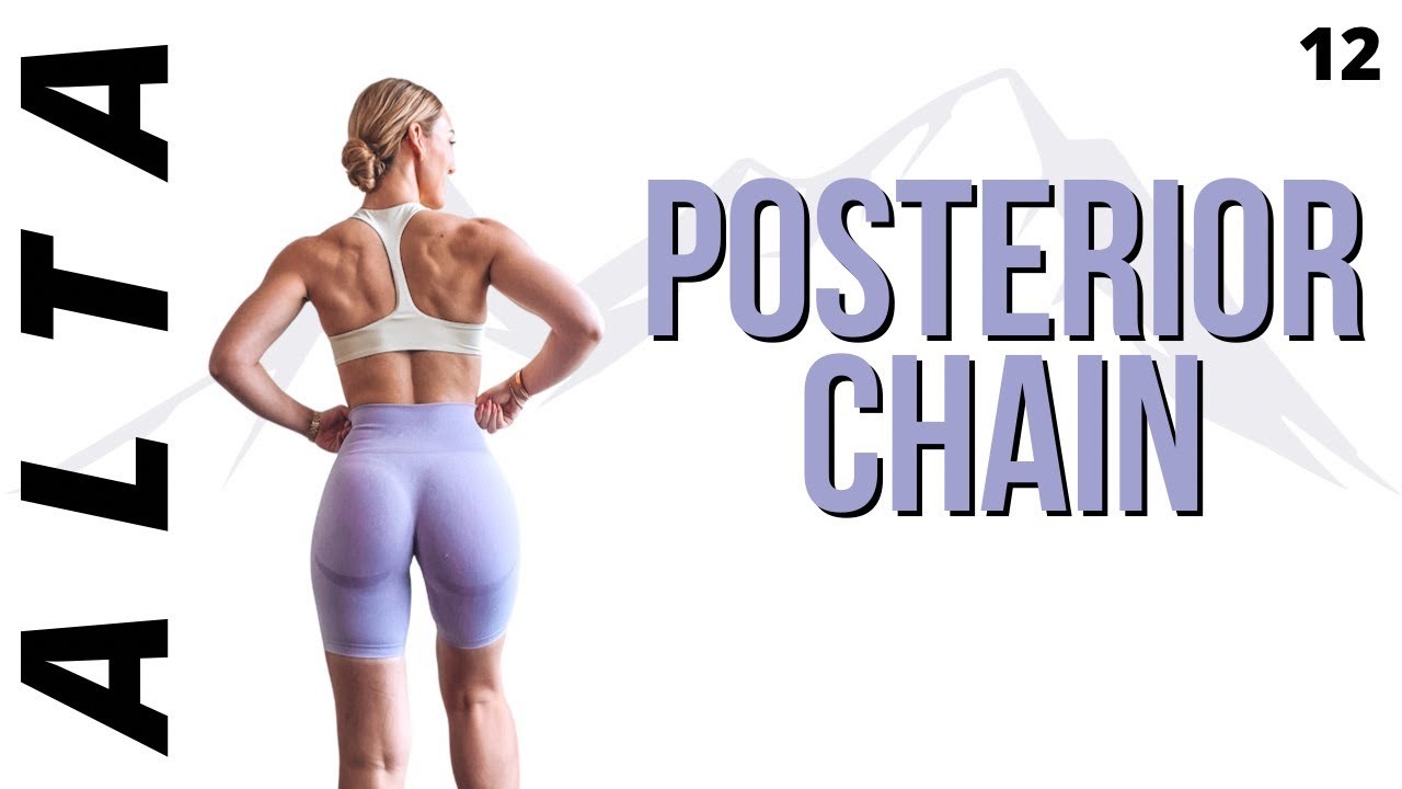 ⚡️ 45 Min Posterior Chain Workout Glutes And Hamstrings Alta Day 12