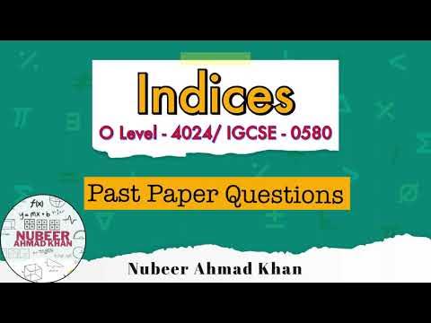 Indices Past Paper Questions | O Level (4024) | IGCSE (0580) | Nubeer Ahmad Khan - YouTube
