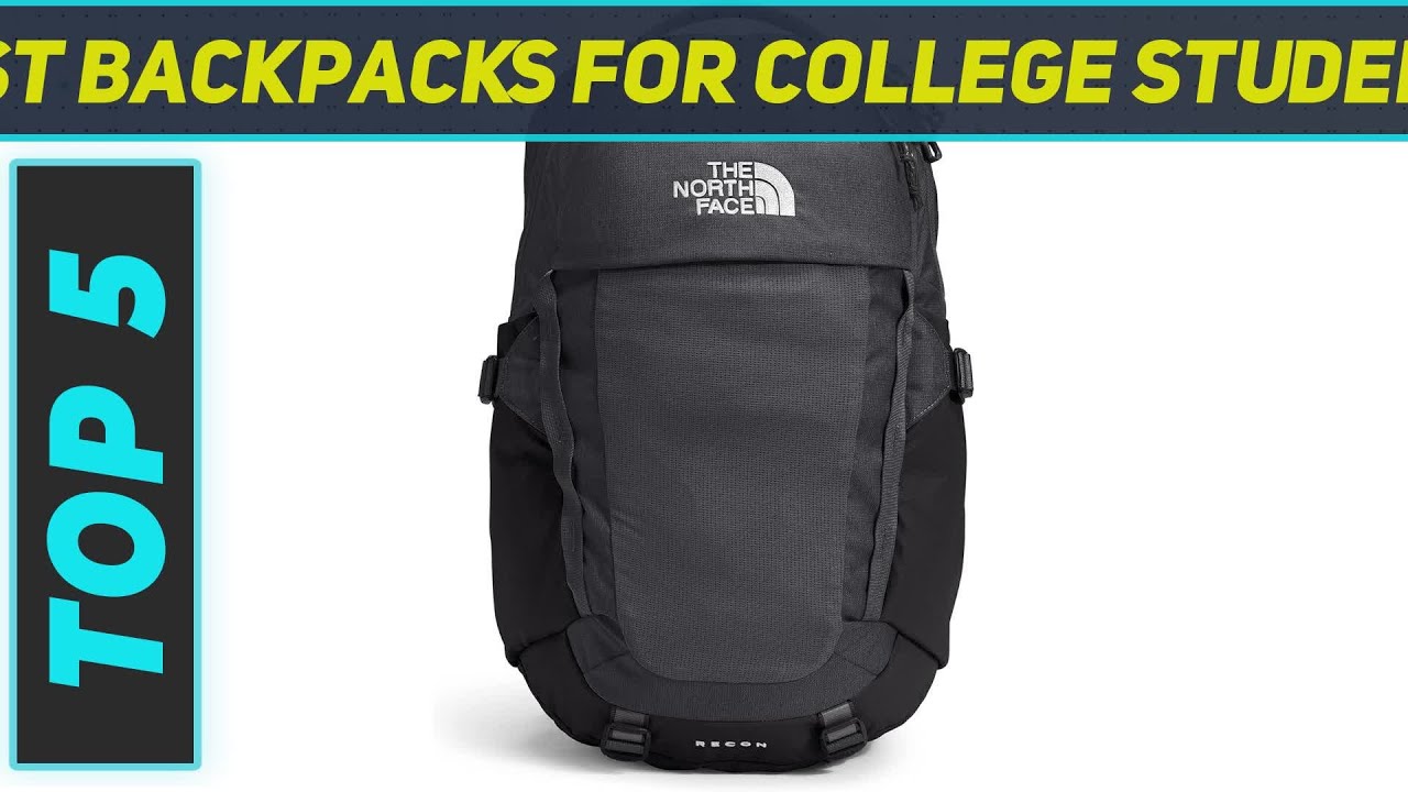 Top 5 Backpacks For College Students in 2024 - YouTube