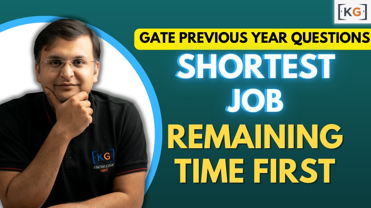 3.14 Previous Year Questions | Shortest Remaining Time First | CPU ...