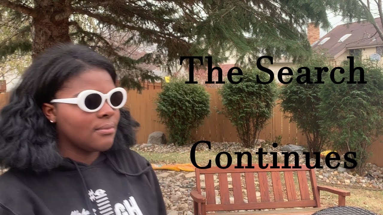 The Search Continues - YouTube