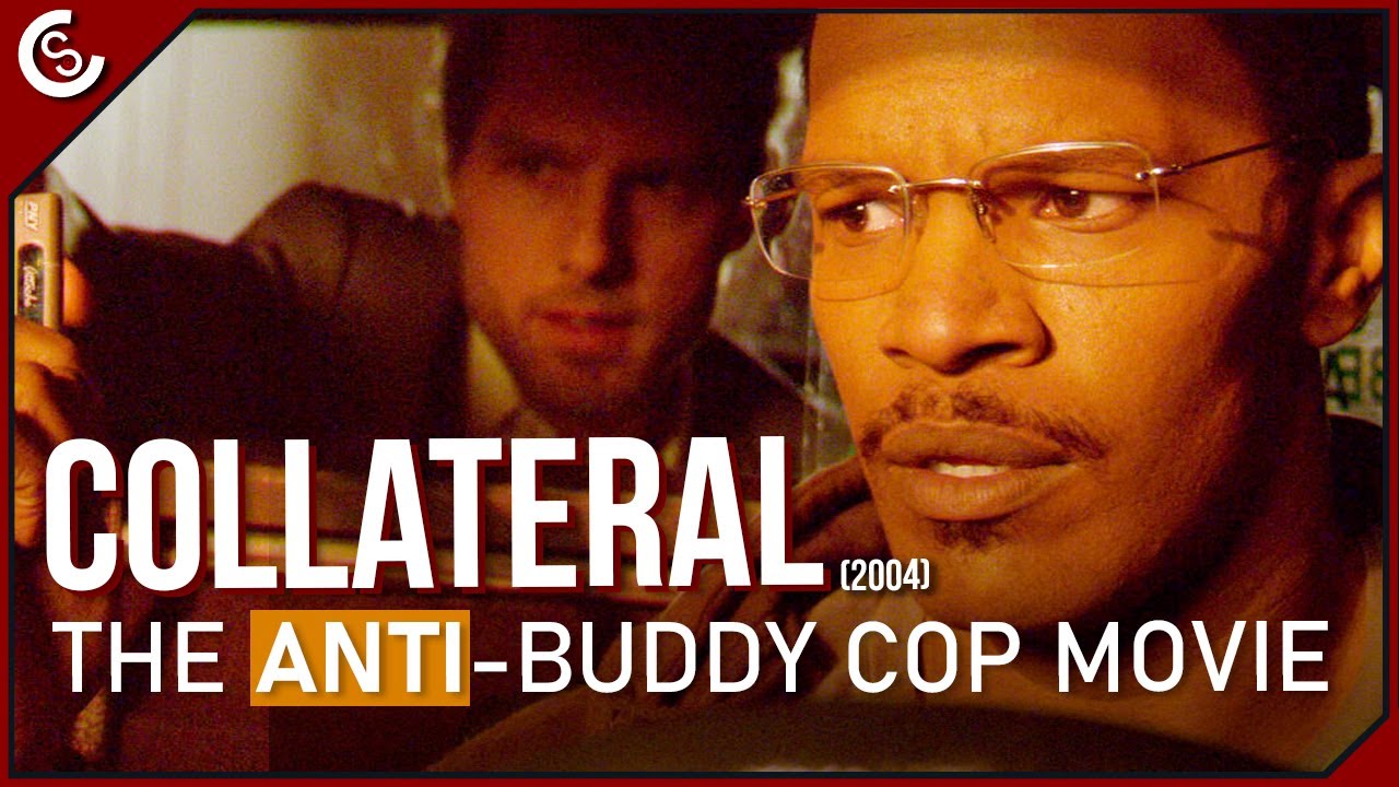COLLATERAL (2004) | The ANTI-Buddy Cop Movie - YouTube