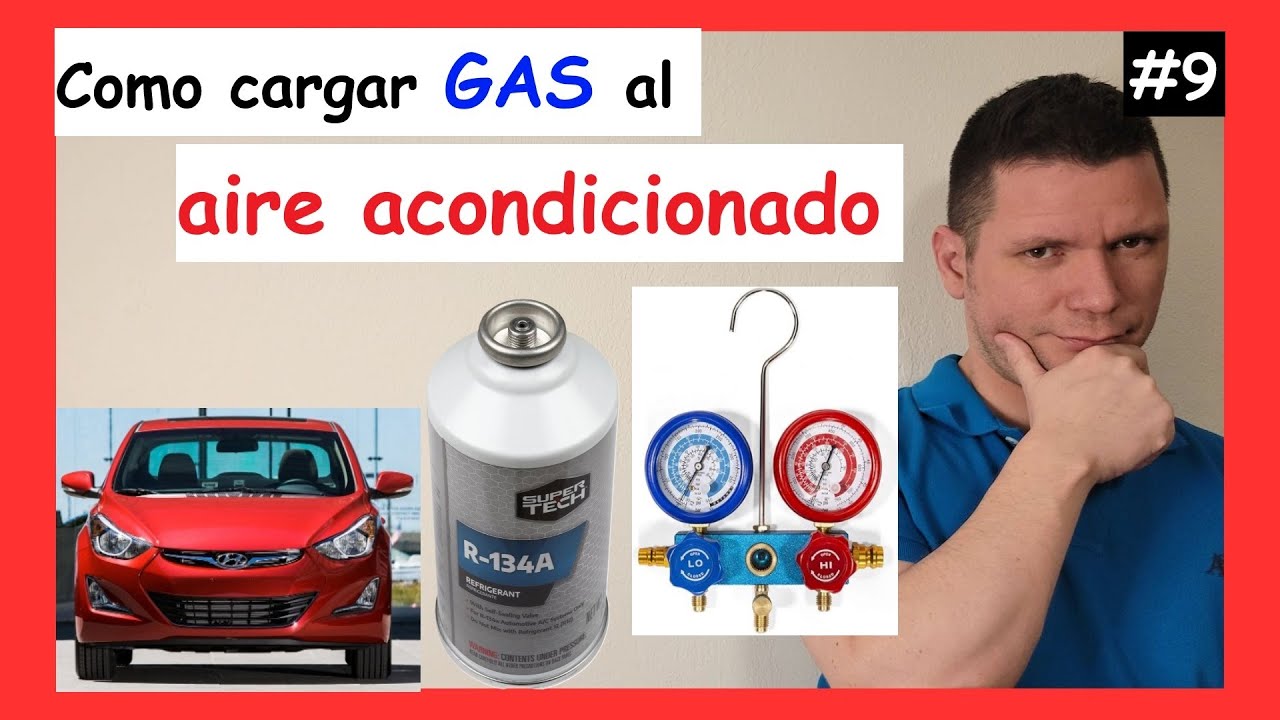 😎 Como CARGAR gas REFRIGERANTE r134a al AIRE acondicionado de un AUTO ...