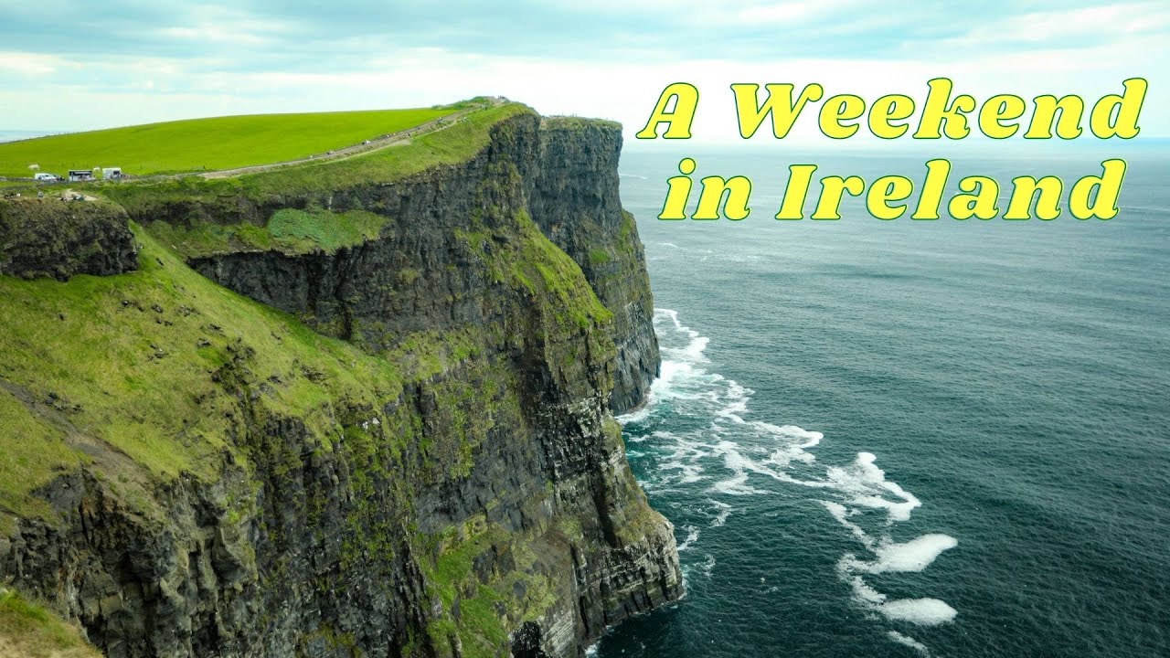 A Weekend in Ireland - YouTube