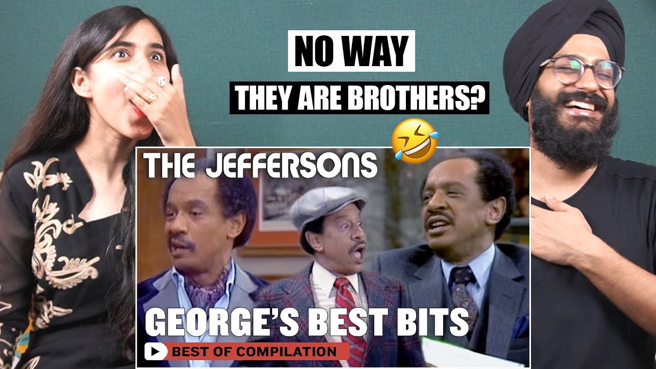 Indians React to George's Funniest Moments | The Jeffersons - YouTube