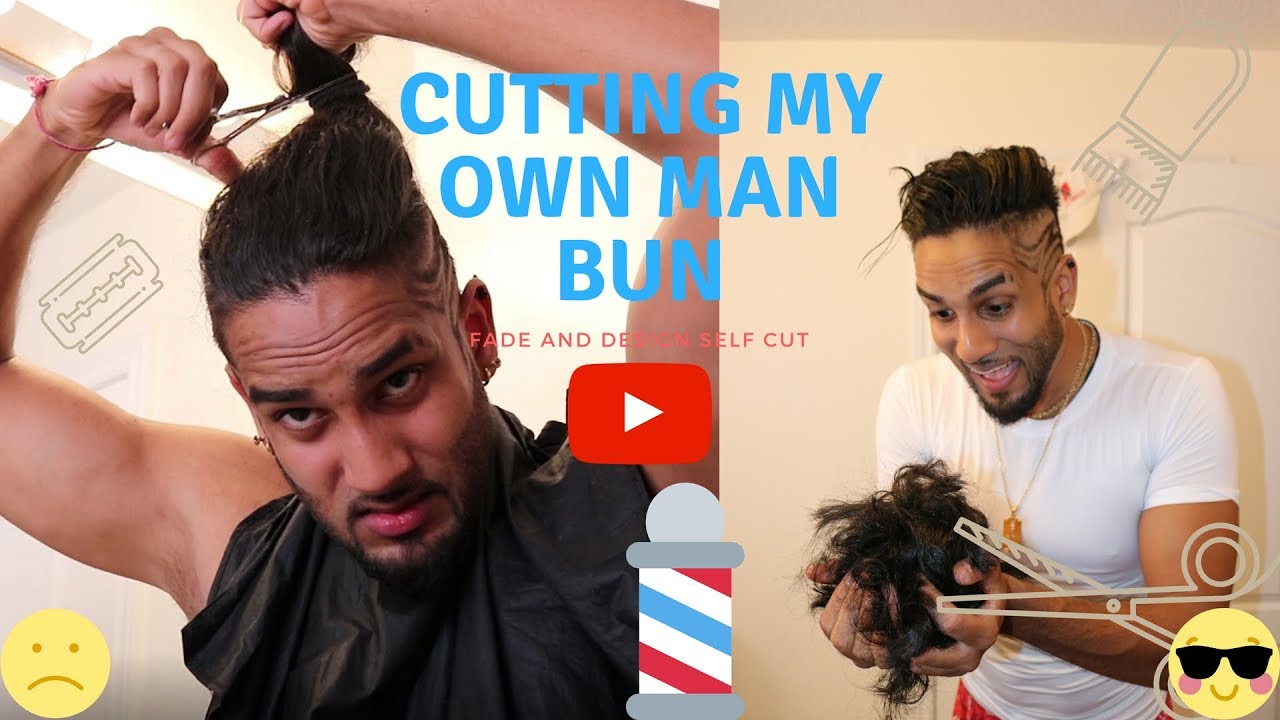 CUTTING MY MAN BUN OFF! :( Self Cut, Fade, Design and Beard Lineup by ...