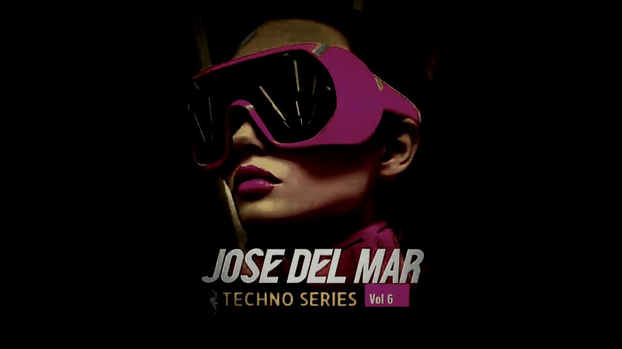 JOSE DEL MAR VOL 6 / 2025 CLUB TECHNO SERIES - YouTube