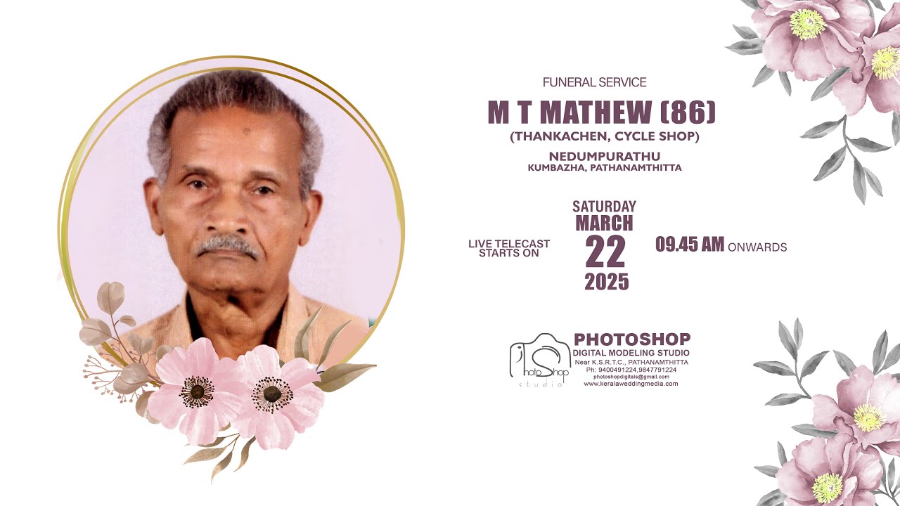 FUNERAL SERVICE || M D MATHEW (THANKACHEN - 86) || 22.03.2025 09.45 AM ...