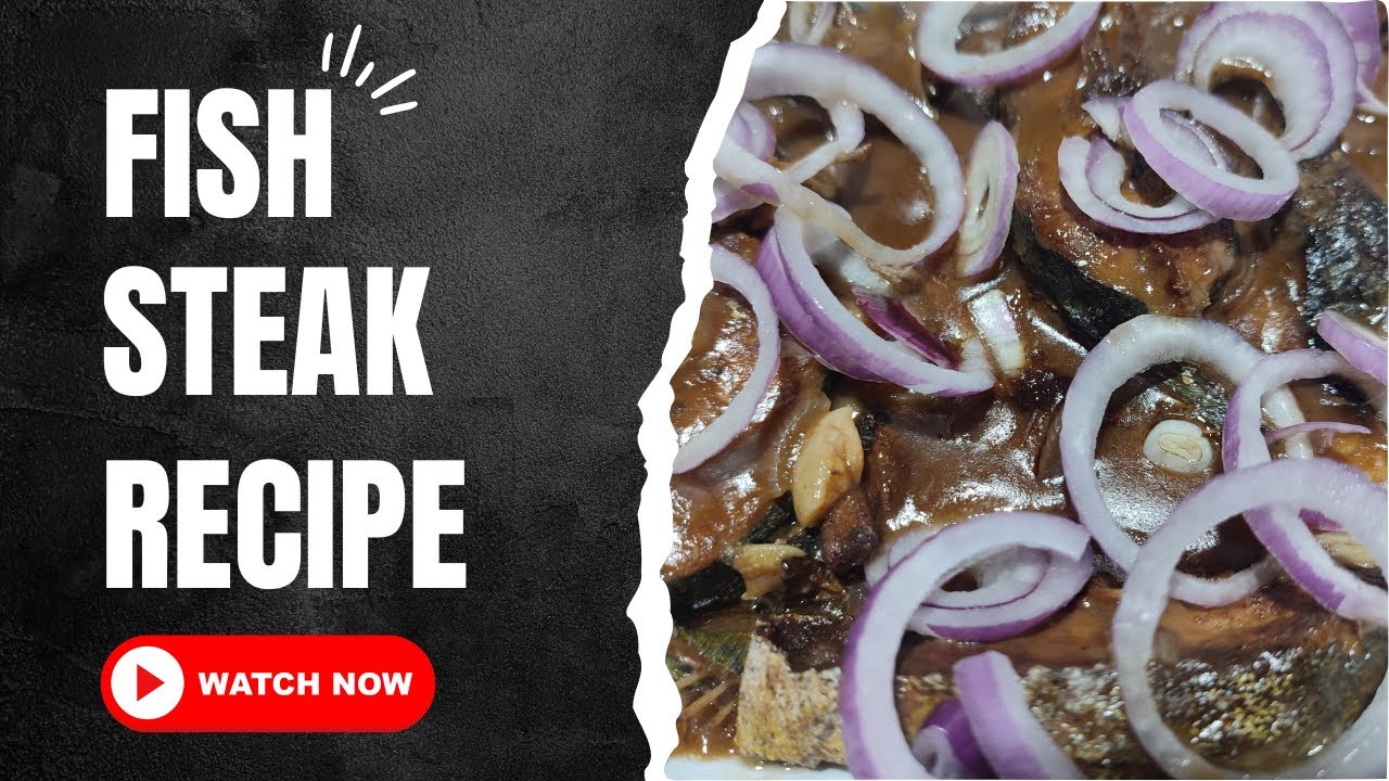 Fish Steak Recipe: Easy and Delicious! - YouTube