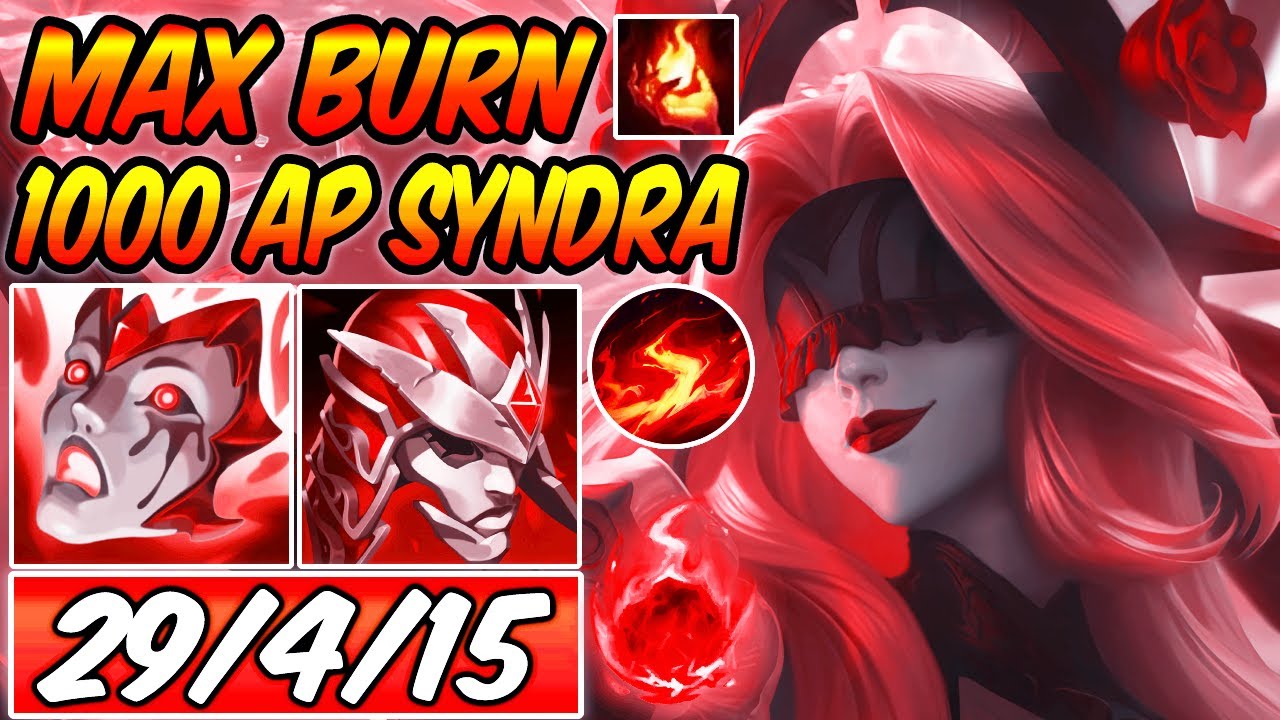 *29 KILLS* ~1000 AP MAX BURN SYNDRA MID - ( 5x PENTABURN ) - League of ...