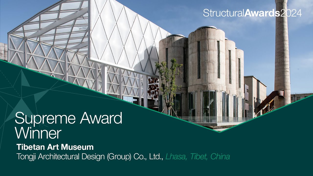 Structural Awards 2024 - Supreme winner - Tibetan Art Museum - YouTube