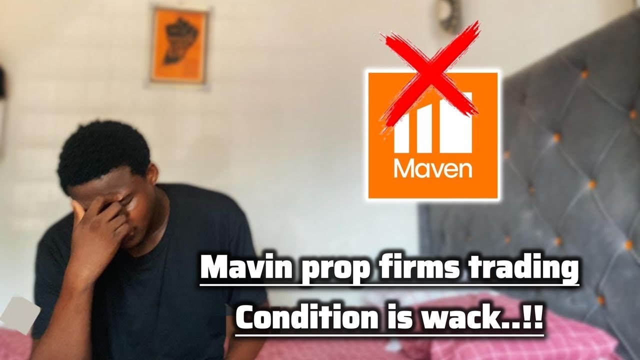 Mavin Prop Firm Trading Condition Is Wack... | Trading a Prop Firm ...