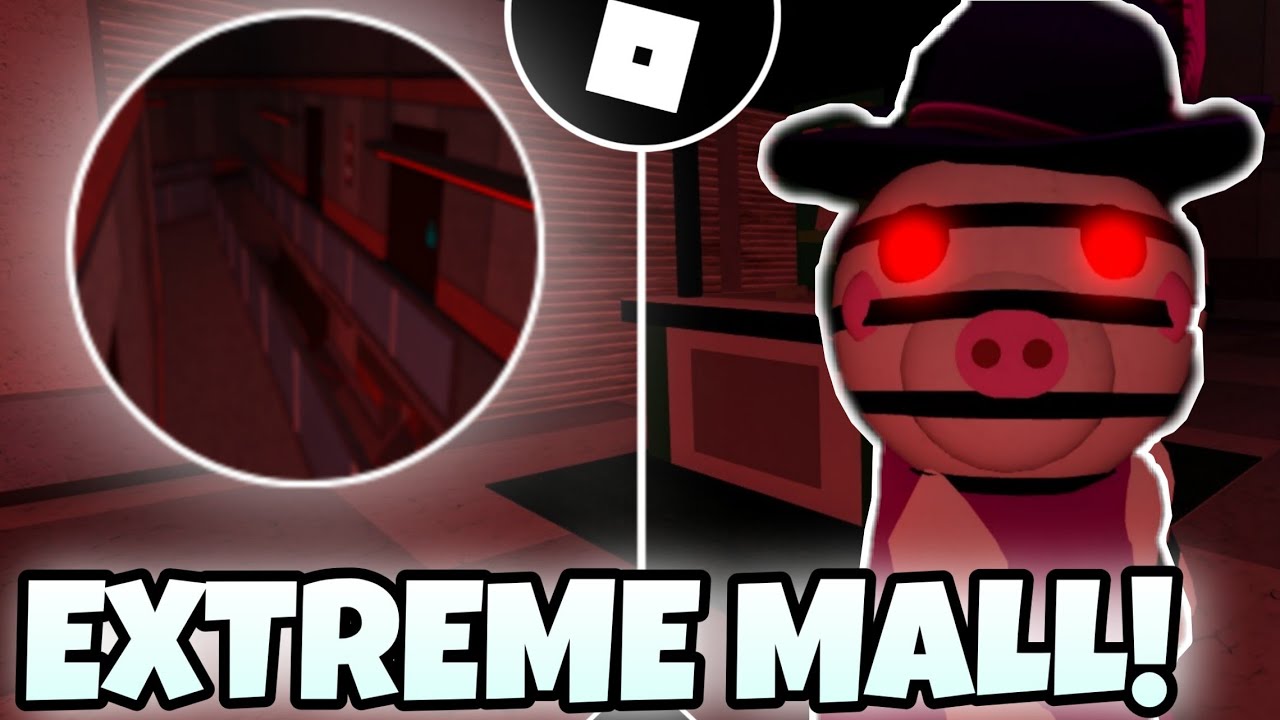Piggy Roleplay ~ How To Complete ‘‘Extreme Mall’’ Map BADGE ...