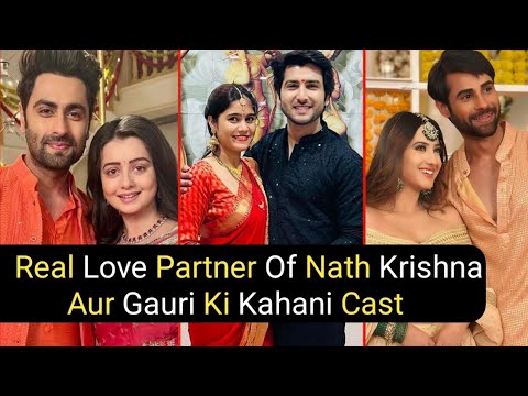 Real Love Partner Of Nath Krishna Aur Gauri Ki Kahani Serial New Cast ...