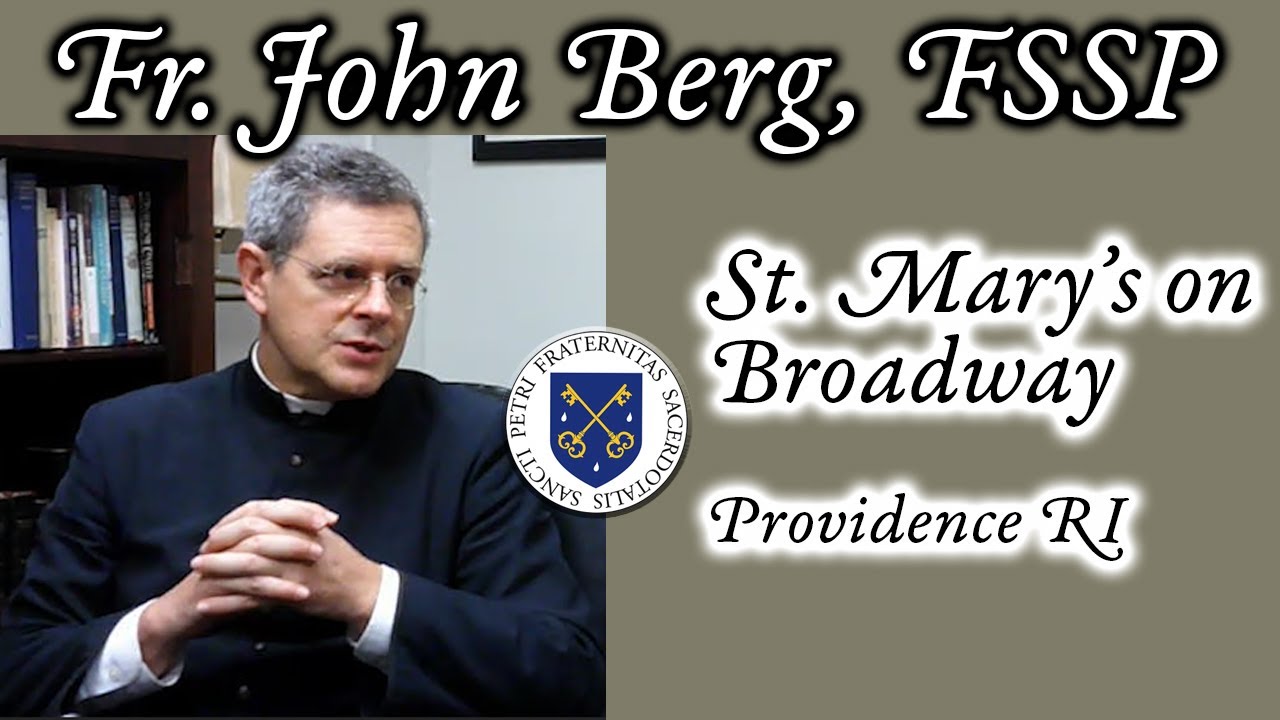 Interview with Fr. John Berg FSSP - YouTube