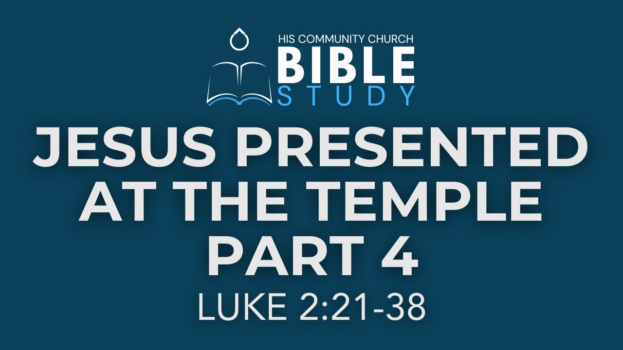 LUKE 2:25-26 | JESUS PRESENTED AT THE TEMPLE Part 4 | March 11, 2024 ...