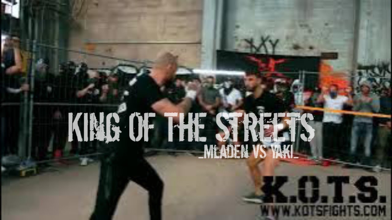 King Of The Streets : Mladen VS Yaki Full Fight - YouTube