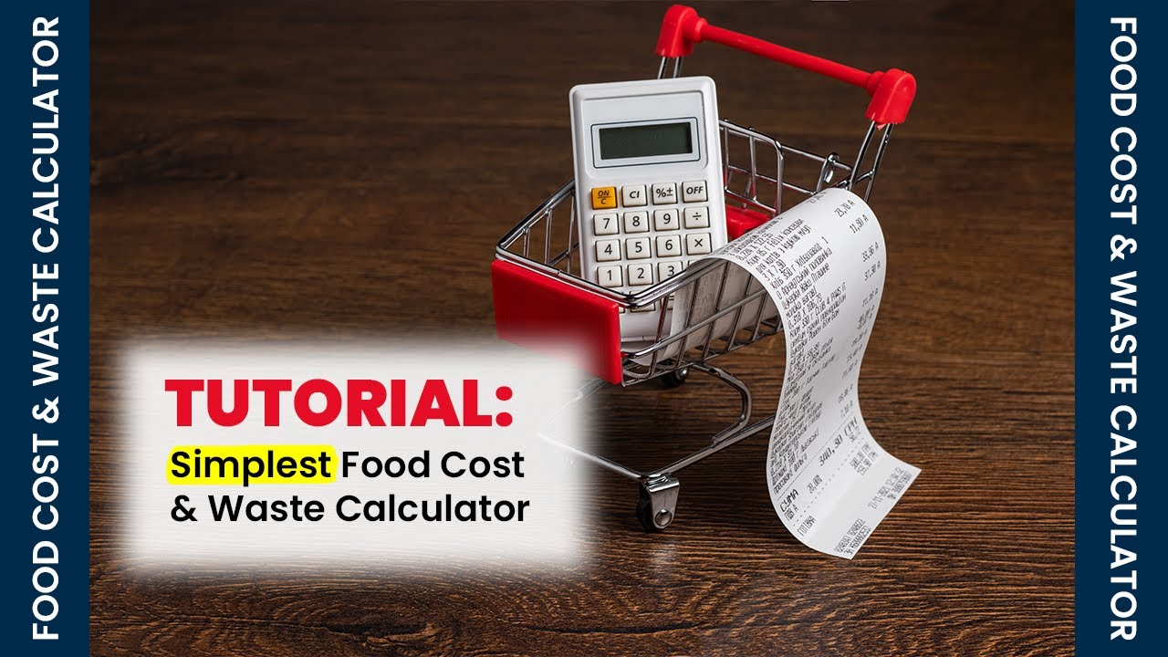🎓TUTORIAL🎓 The Simplest Food Costs & Waste Calculator - YouTube