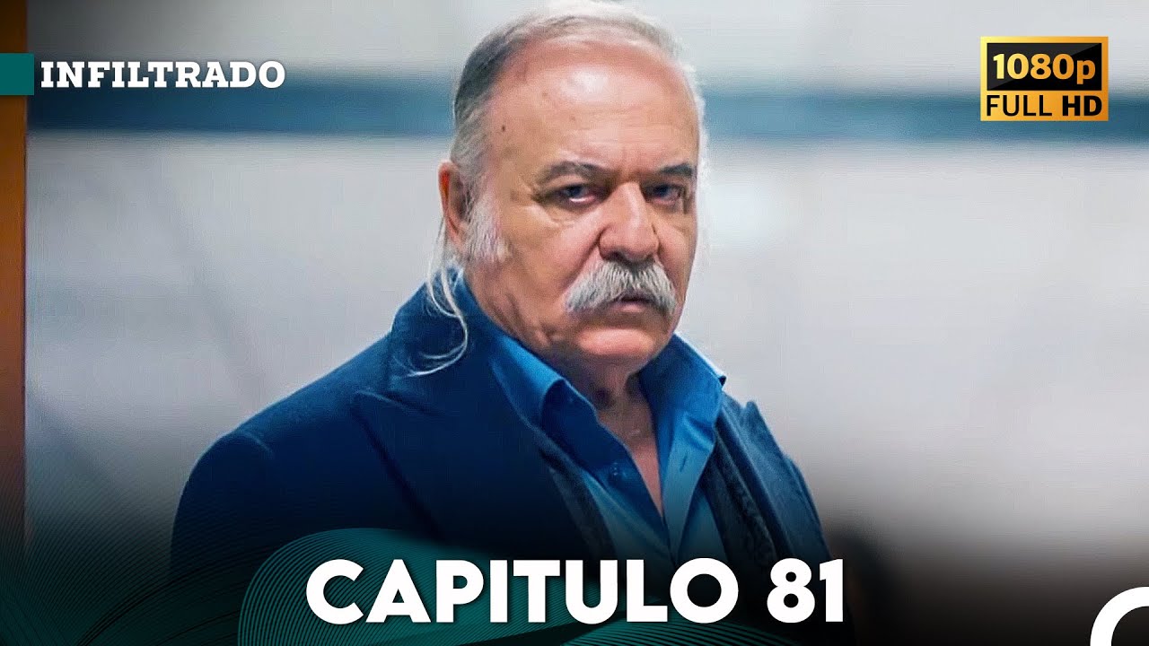 Infiltrado Capítulo 81 (Doblado en Español) (FULL HD) - YouTube