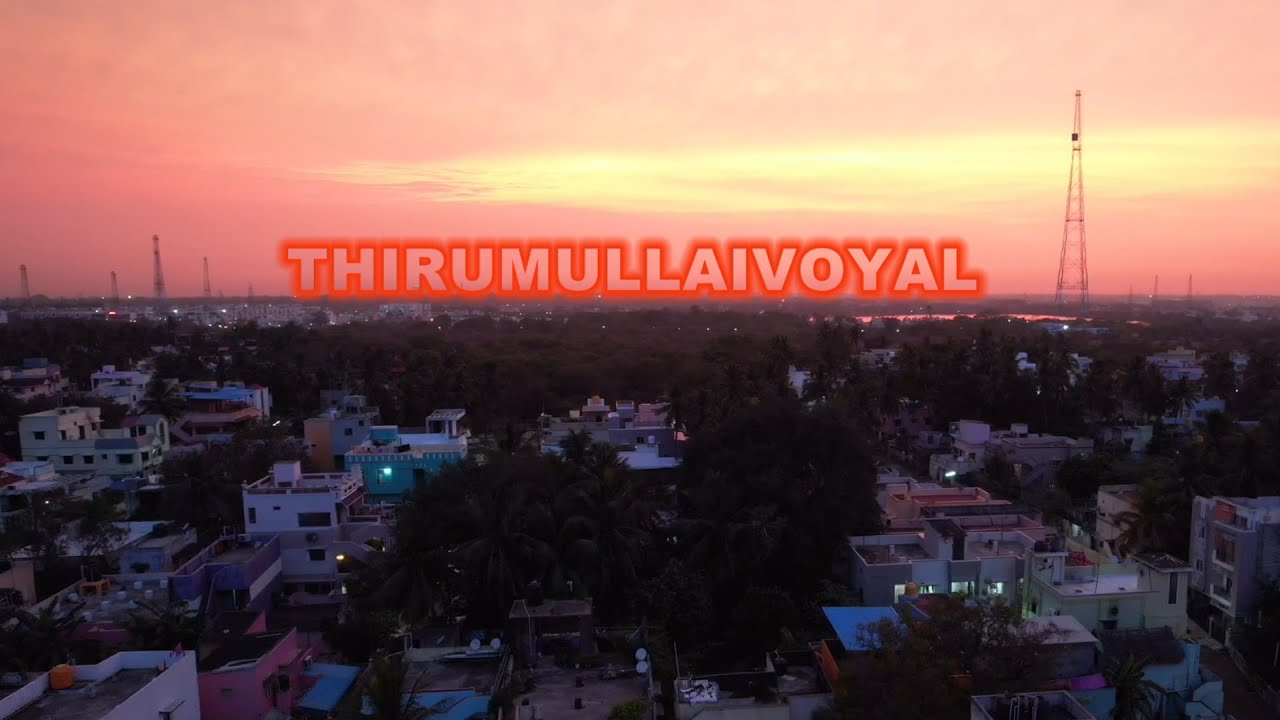 Aerial View of THIRUMULLAIVOYAL - YouTube