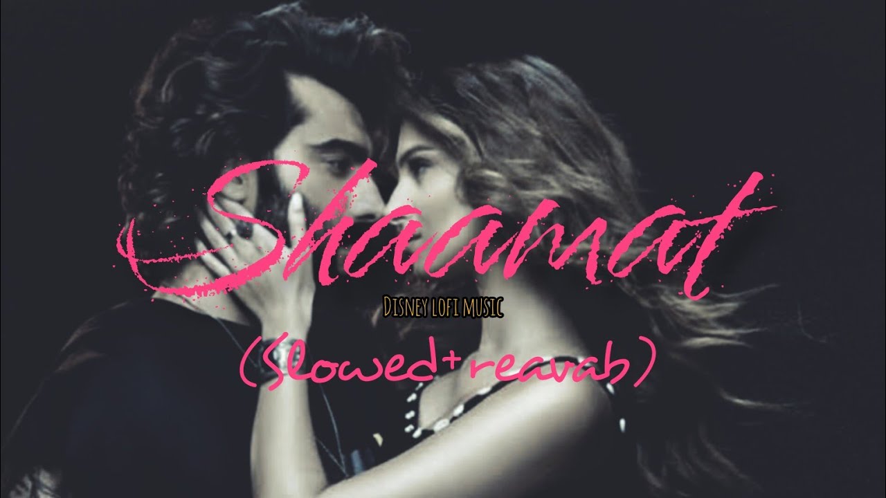 Shaamat (Slowed+reavab) - Ek Villain Returns | Ankit, Prince,Mohit ...