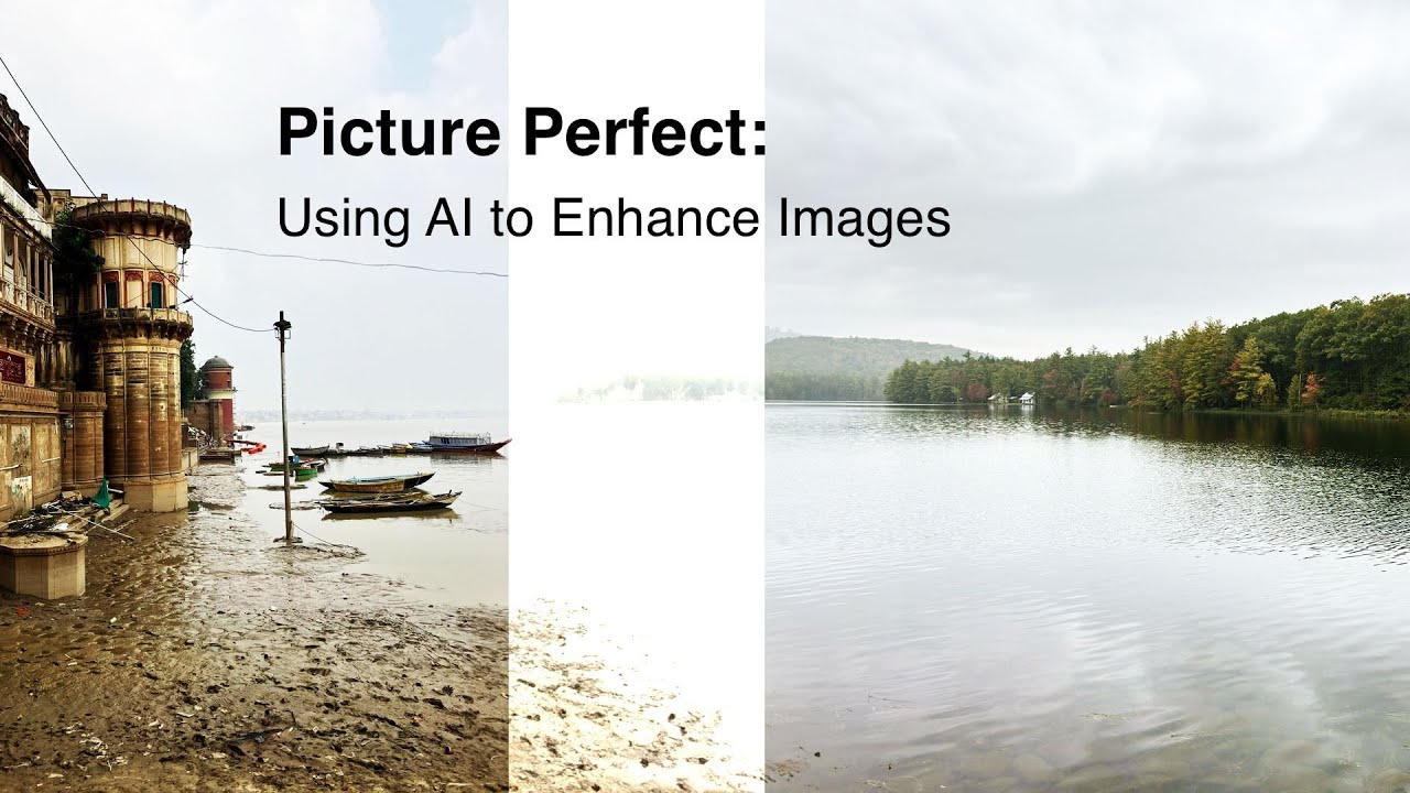 Picture Perfect: Using AI to Enhance Images - YouTube