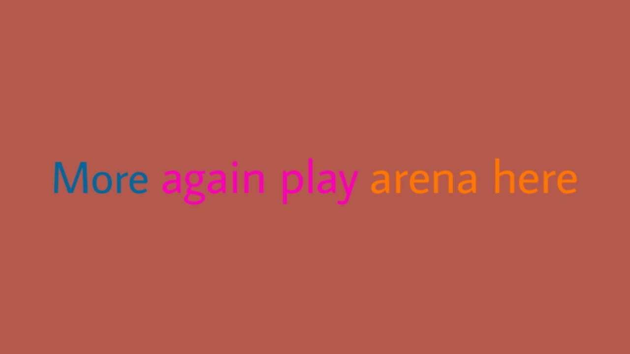 Again play arena - YouTube