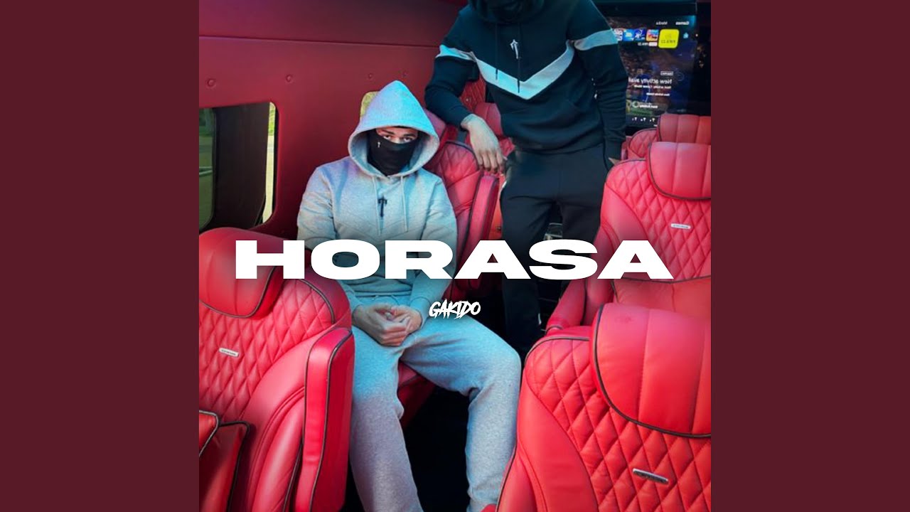 Horasa (feat. Gakido) - YouTube