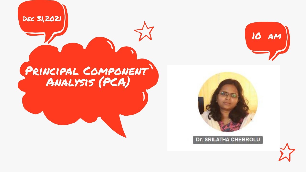 Principal Component Analysis (PCA) by Dr. SRILATHA CHEBROLU,Assistant ...