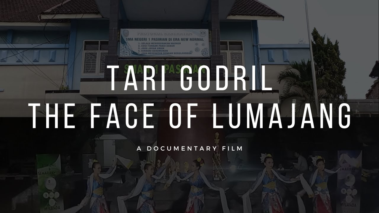 TARI GODRIL: The Face of Lumajang | Documentary Film - YouTube