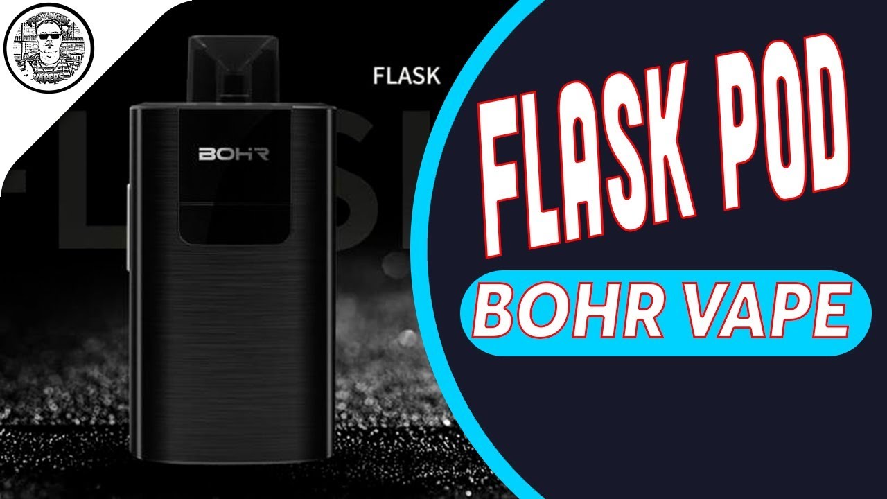 FLASK Pod system BOHR - YouTube