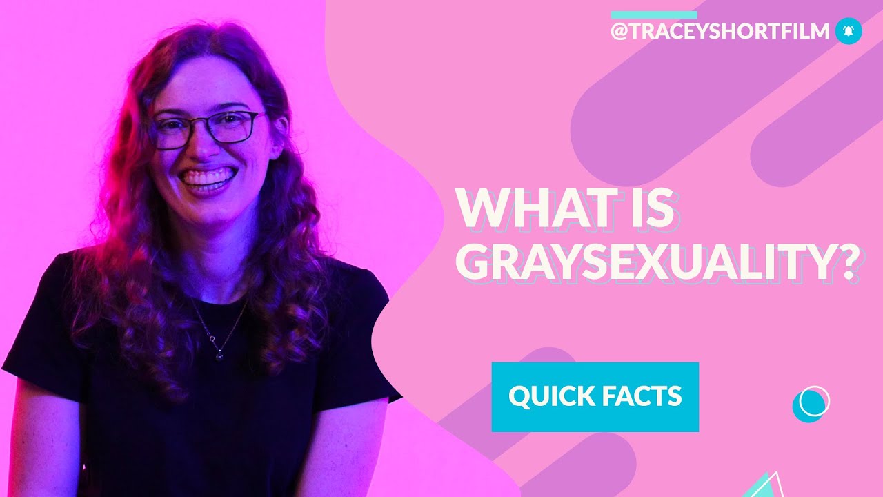 What is Graysexuality? (Asexual Spectrum) - YouTube
