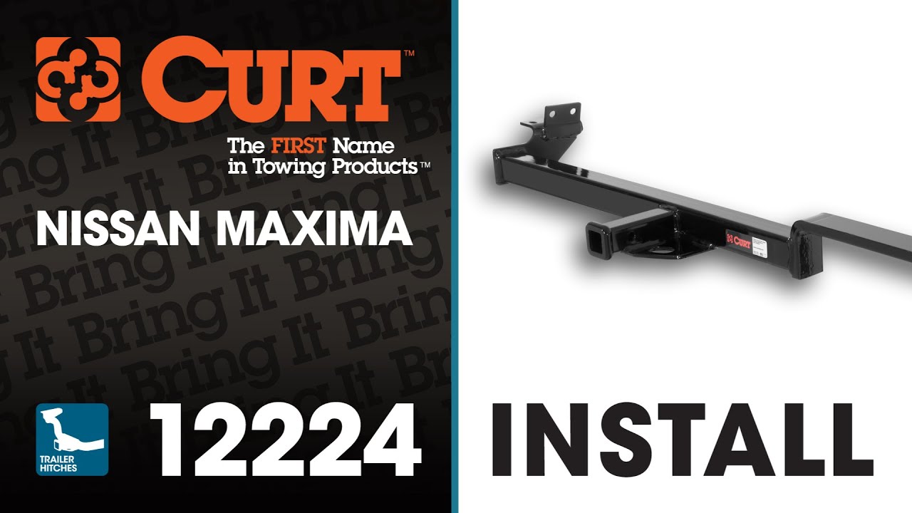 Trailer Hitch Install: CURT 12224 on a Nissan Maxima - YouTube