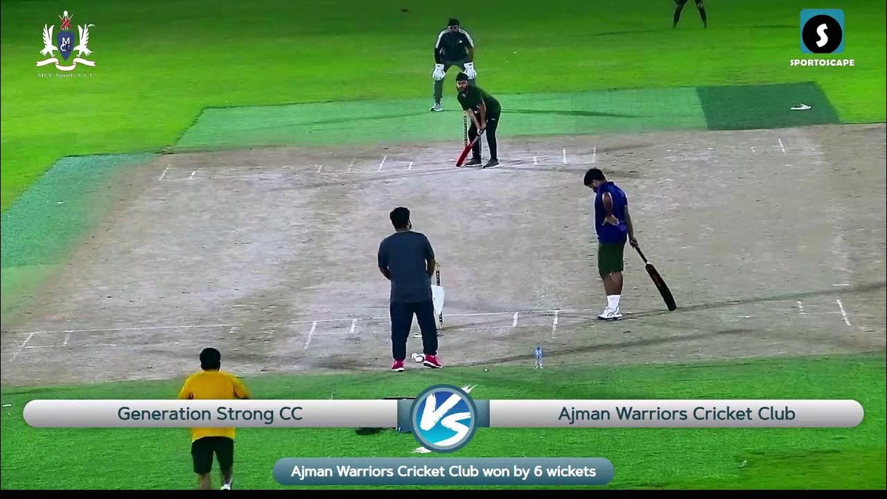 Generation Strong CC vs Ajman Warriors Cricket Club | MCC Ramadan Sunday Slammers | MCC Cricket ...