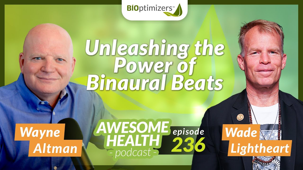 Unleashing the Power of Binaural Beats - with Wayne Altman / Awesome ...