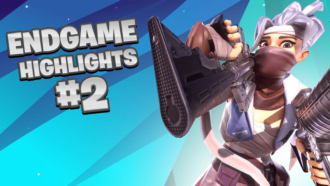 Fortnite Endgame Highlights #2 - YouTube