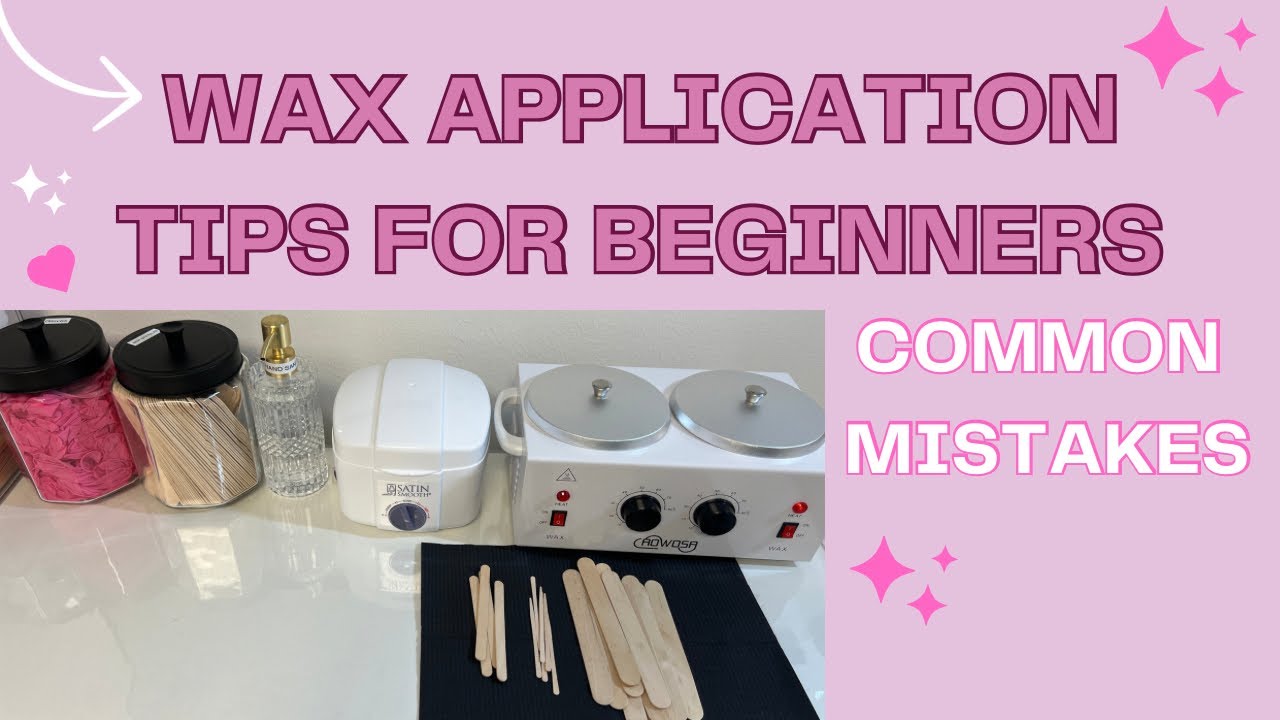 Waxing Tip for Beginners - YouTube