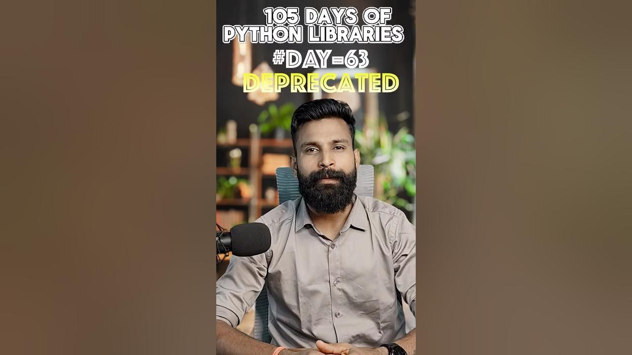 Day 63: Deprecated - Smoothly Transition Your Python Code to the Future ...