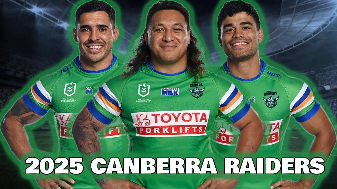 2025 NRL CANBERRA RAIDERS LINEUP PREDICTIONS - YouTube