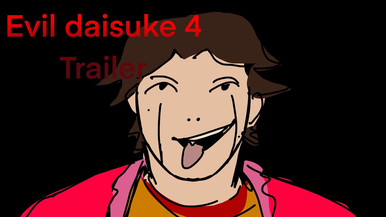 EVIL DISUKE 4 trailer - YouTube