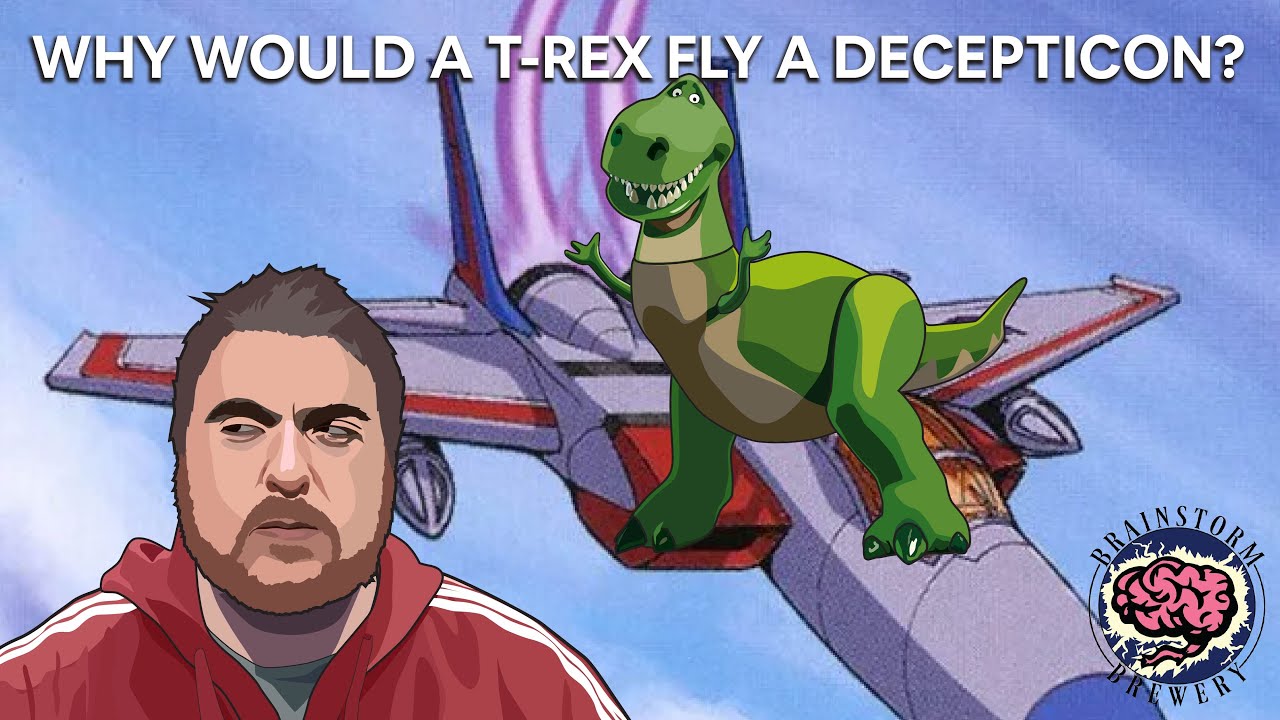 Why Would a T-Rex Fly a Decepticon? | Brainstorm Brewery #570 | Magic ...